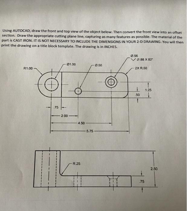 Solved use autocad 2020 and use leader lines and proper | Chegg.com