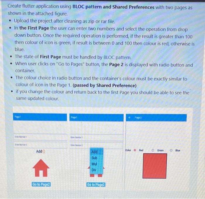 Solved Create flutter application using BLOC pattern and | Chegg.com