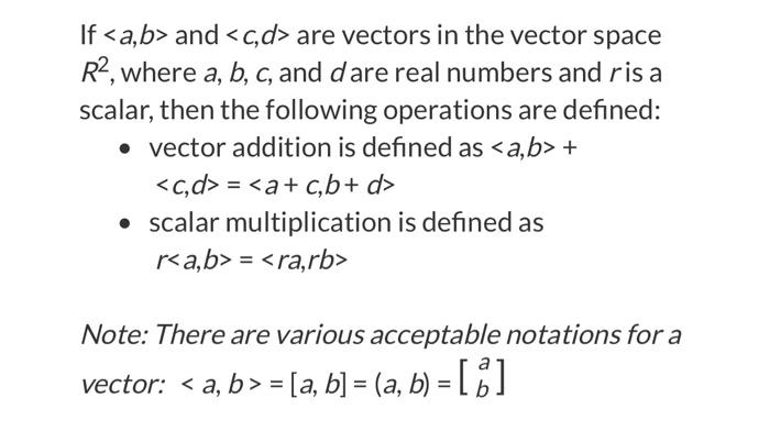 Solved If and are vectors in the vector space R?, where a, | Chegg.com