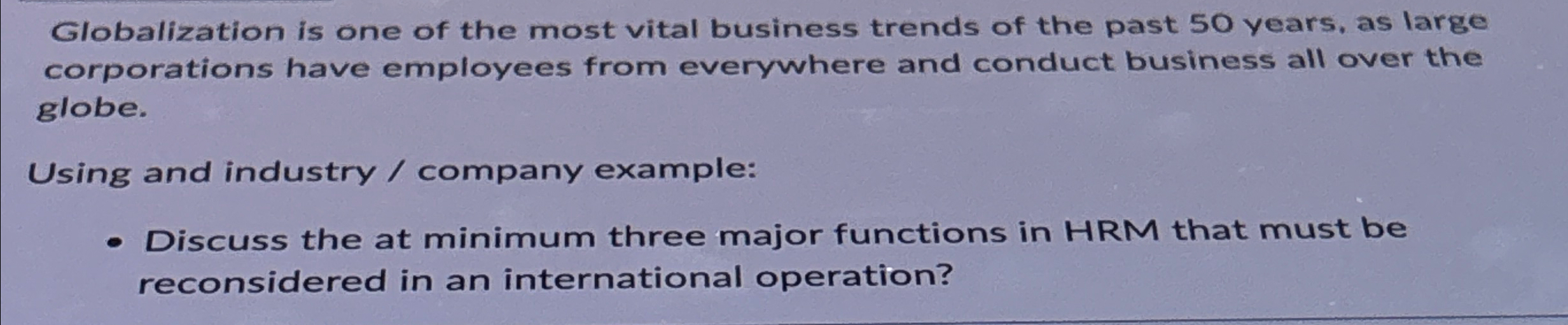 Solved Globalization is one of the most vital business | Chegg.com