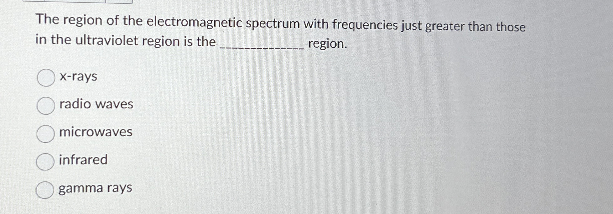 Solved The region of the electromagnetic spectrum with | Chegg.com
