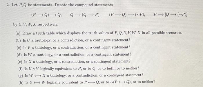 Solved 2. Let P,Q be statements. Denote the compound | Chegg.com
