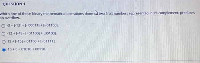 Solved Question 1 Which One Of Those Binary Mathematical 0869