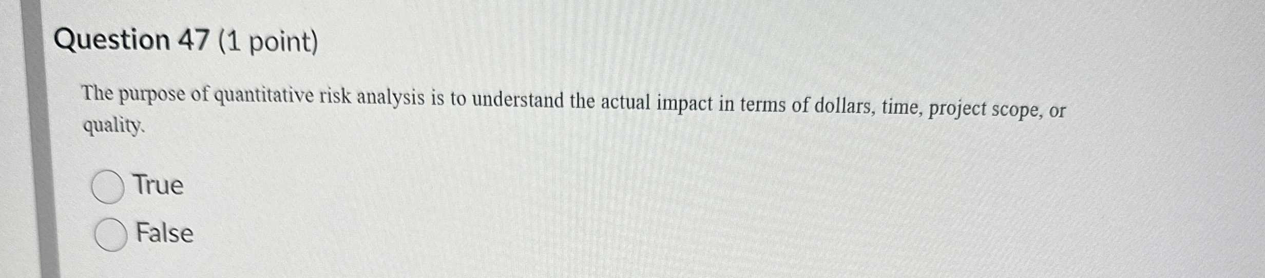Solved Question 47 (1 ﻿point)The purpose of quantitative | Chegg.com