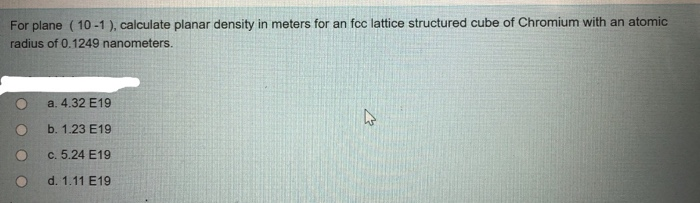 Solved For plane (10-1), calculate planar density in meters | Chegg.com