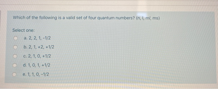Solved Which of the following is a valid set of four quantum | Chegg.com