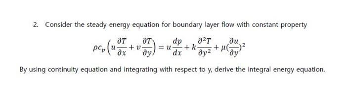 Solved 2. Consider the steady energy equation for boundary | Chegg.com