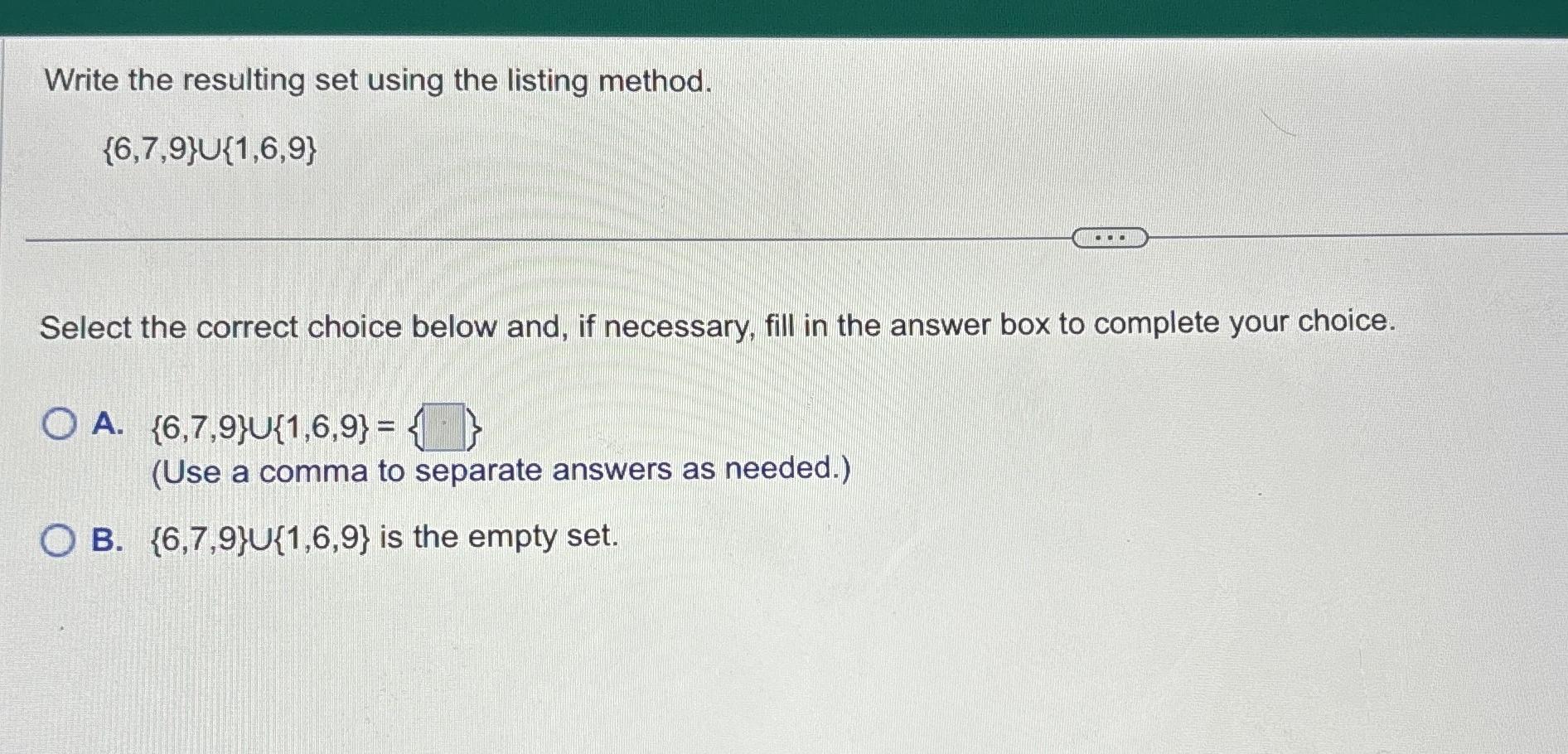 Solved Write the resulting set using the listing | Chegg.com