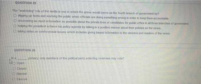 Solved QUESTION 25 The "watchdog" role of the media is one | Chegg.com