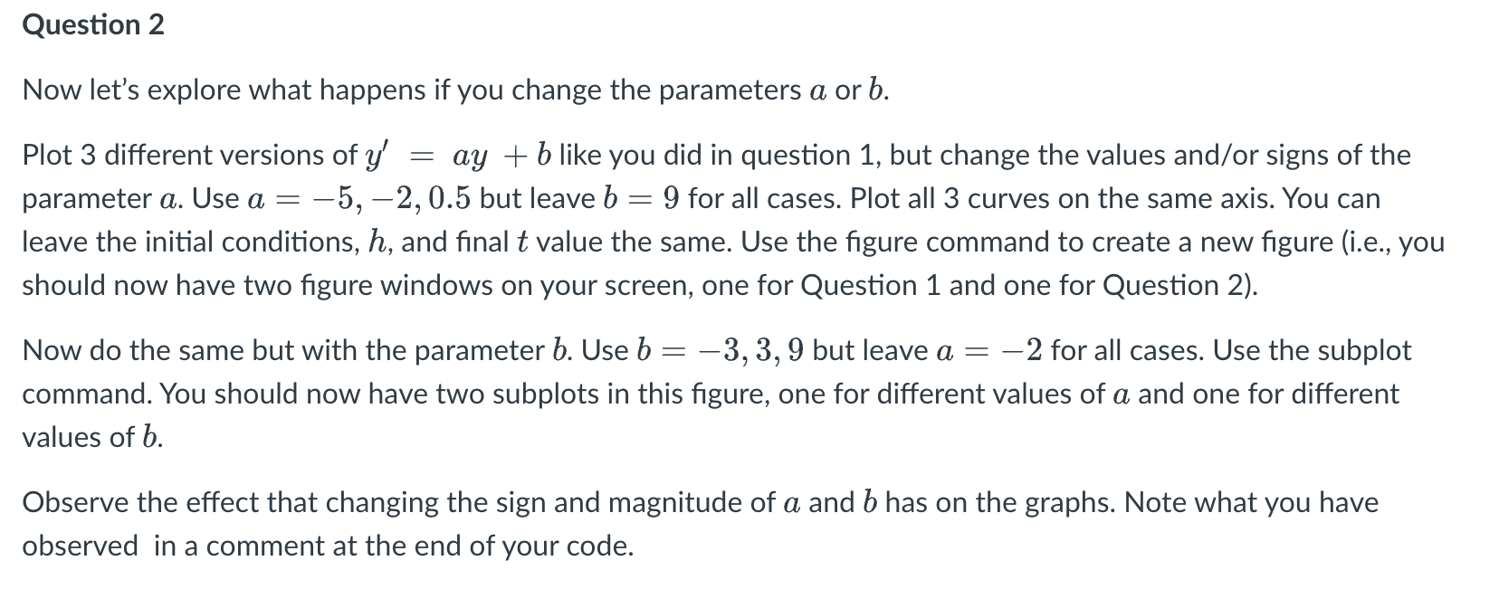 Solved Question 2 ﻿Using MatlabNow let's explore what | Chegg.com