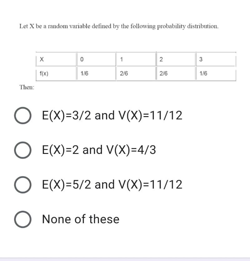 Solved Let X be a random variable defined by the following | Chegg.com