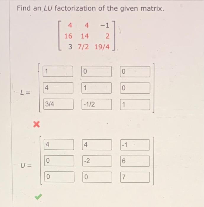 Solved Find an LU factorization of the given matrix. | Chegg.com