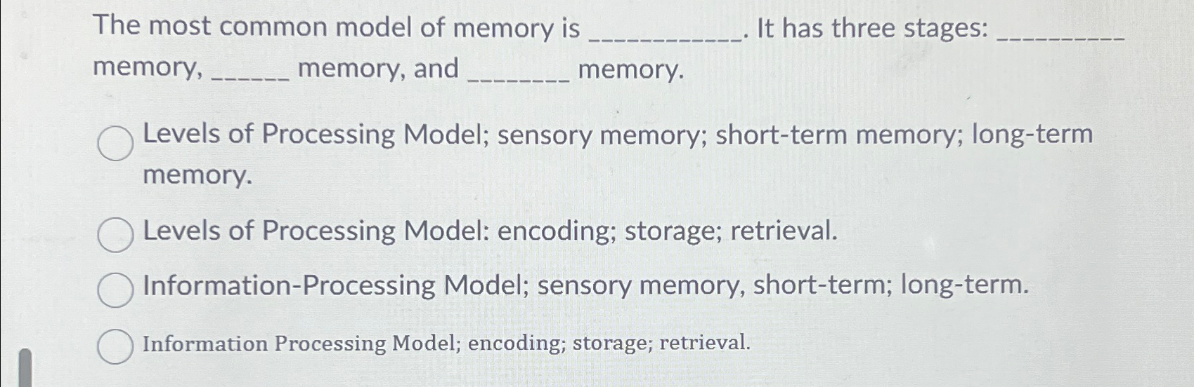 Solved The most common model of memory is ﻿It has three | Chegg.com