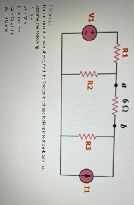 Solved R1 a b V1 R2 R3 11 FIGURE LINK For the circuit shown | Chegg.com