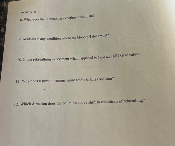 Solved 8. What does the rebreathing experiment simulate? 9. | Chegg.com