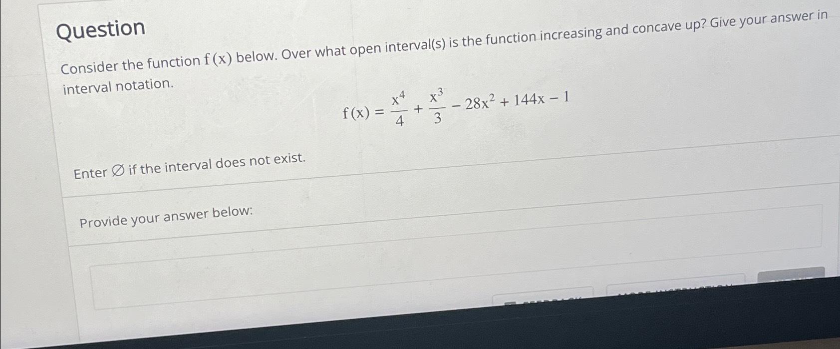 Solved QuestionConsider the function f(x) ﻿below. Over what | Chegg.com