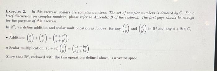 Solved Exercise 2. In this exercise, scalars are complex | Chegg.com