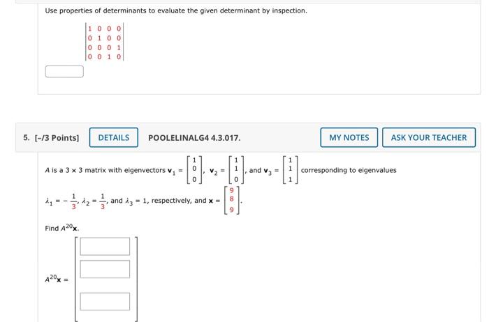 Solved Use properties of determinants to evaluate the given | Chegg.com