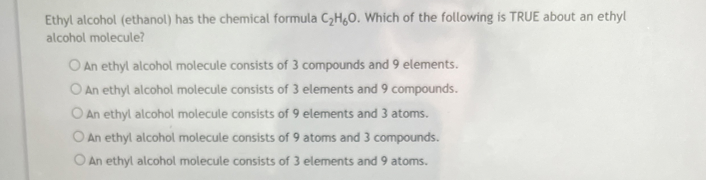 Solved Ethyl alcohol (ethanol) ﻿has the chemical formula | Chegg.com
