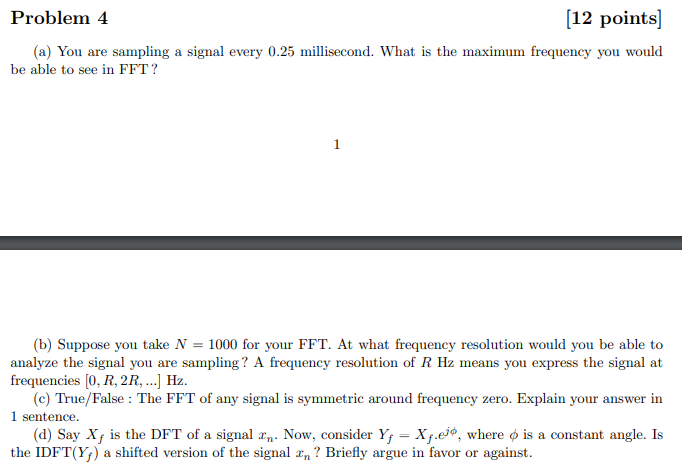 Solved Problem 4[12 ﻿points](a) ﻿You are sampling a signal | Chegg.com