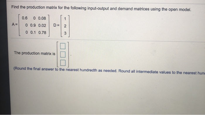 Solved Find the production matrix for the following | Chegg.com