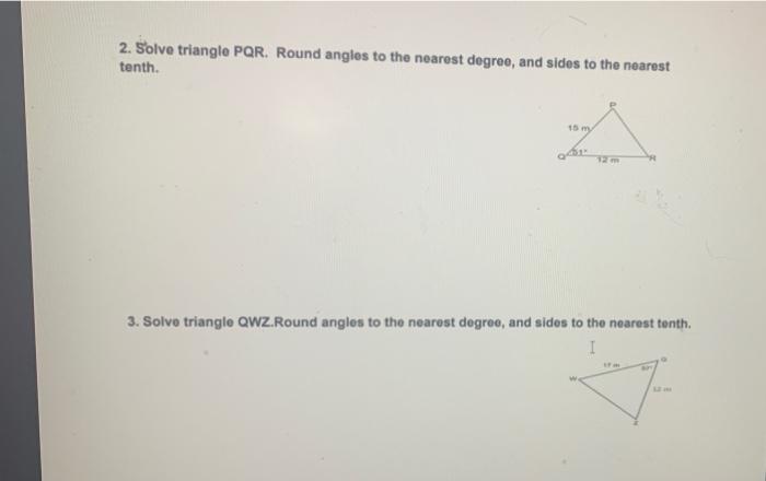 Solved 2. Solve triangle PQR. Round angles to the nearest | Chegg.com