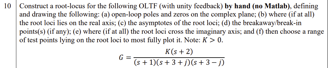 10 ﻿Construct a root-locus for the following OLTF | Chegg.com