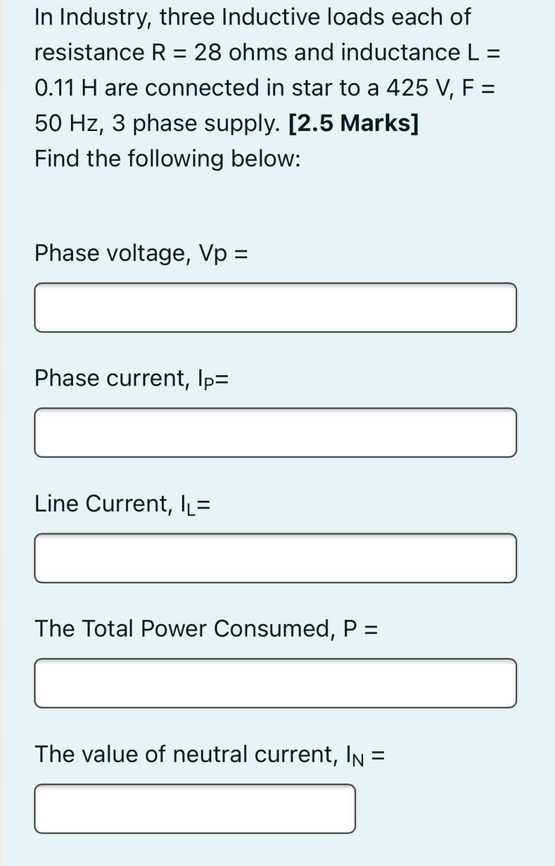 Solved In Industry, three Inductive loads each of resistance | Chegg.com