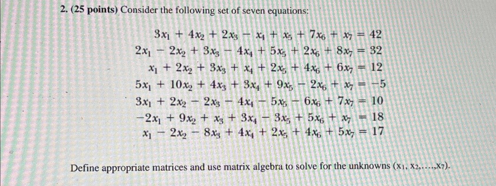 Solved (25 ﻿points) ﻿Consider the following set of seven | Chegg.com