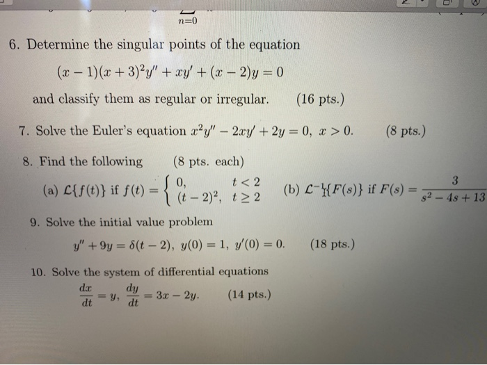 Solved 20 6. Determine the singular points of the equation | Chegg.com