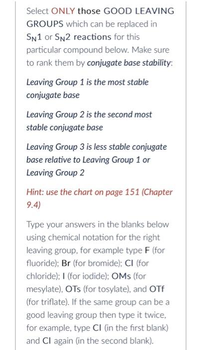 Solved Select ONLY those GOOD LEAVING GROUPS which can be | Chegg.com