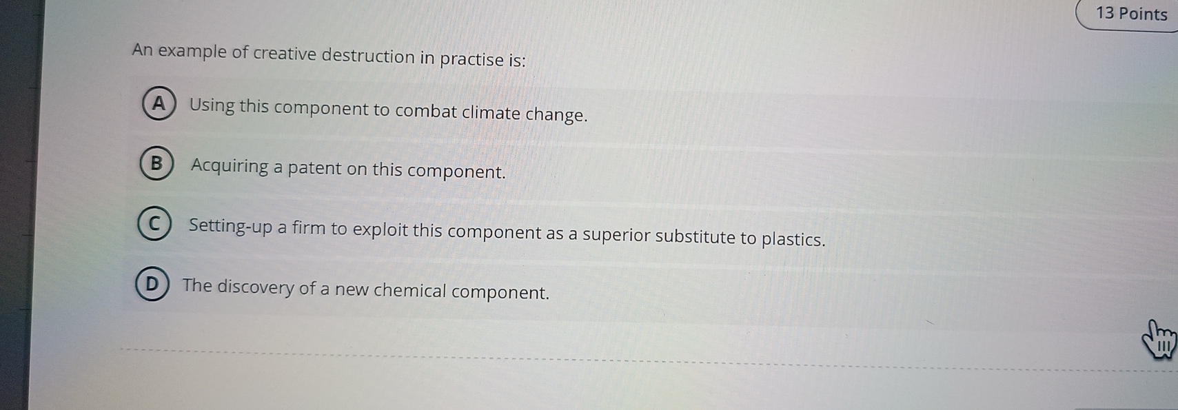 Solved 13 ﻿PointsAn example of creative destruction in | Chegg.com