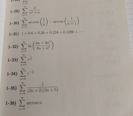 Solved 1-29) ∑n=1∞3n2+n1-30) ∑n=1∞arccos(1n)-arccos(1n+1)1-3 | Chegg.com