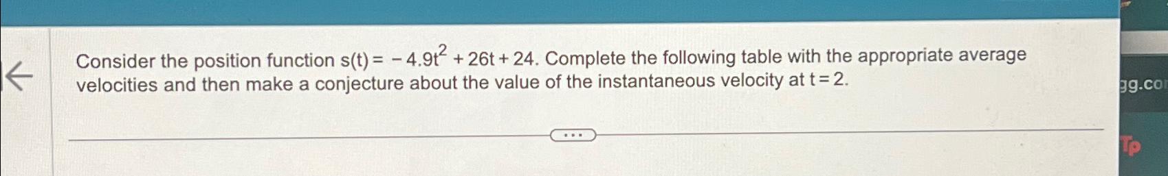 Solved Consider the position function s(t)=-4.9t2+26t+24. | Chegg.com