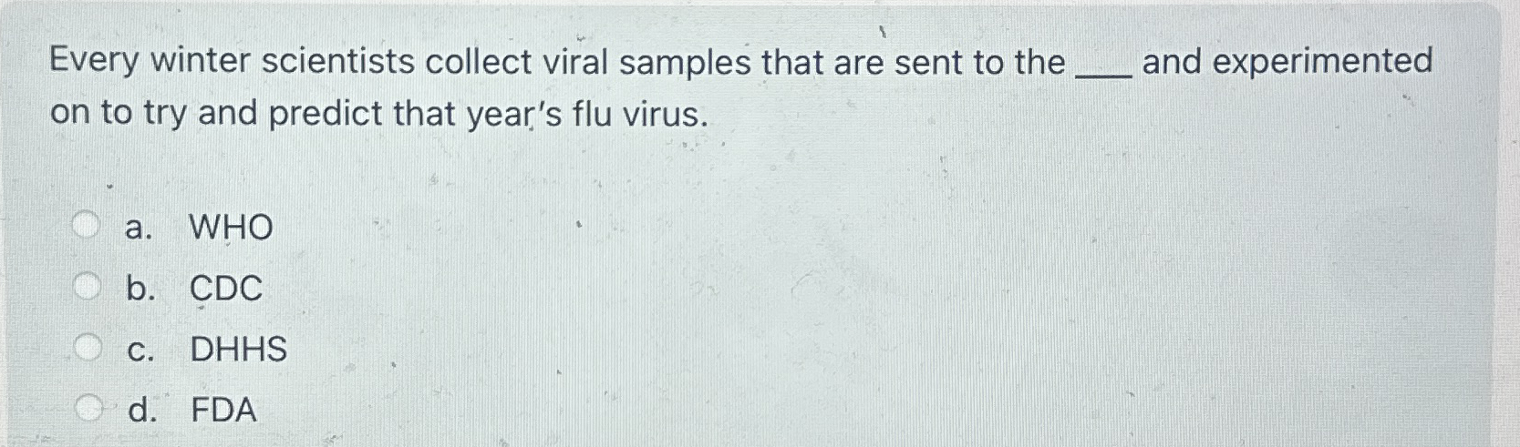 Solved Every winter scientists collect viral samples that | Chegg.com