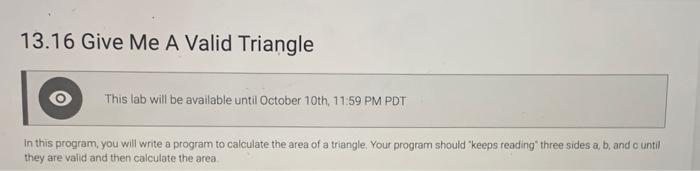 Solved 13.16 Give Me A Valid Triangle This lab will be | Chegg.com