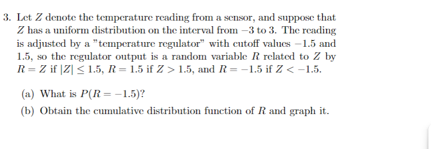 Solved Let Z ﻿denote the temperature reading from a sensor, | Chegg.com