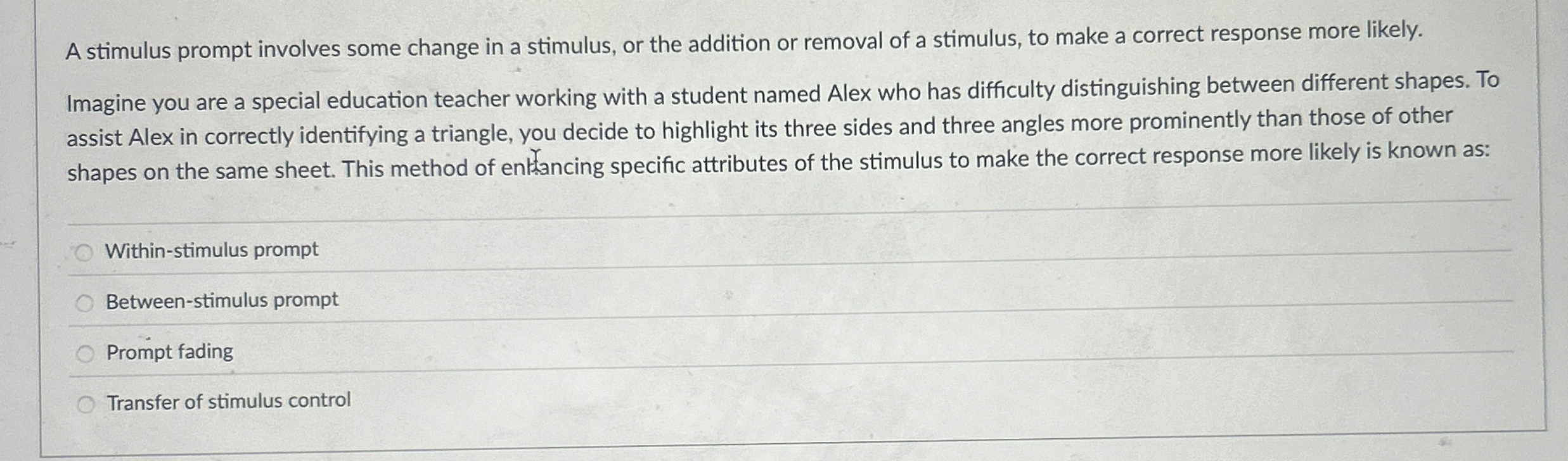 Solved A stimulus prompt involves some change in a stimulus, | Chegg.com