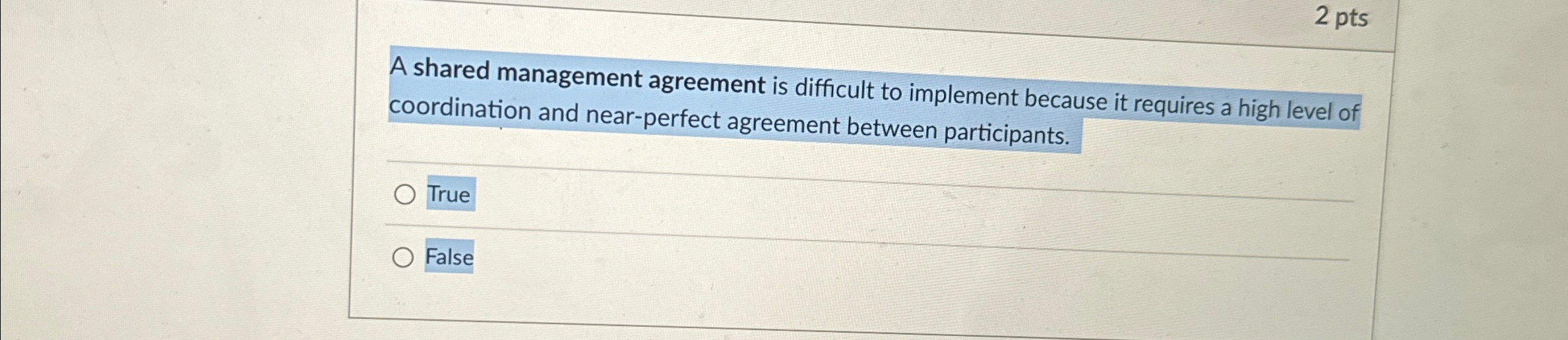 Solved A shared management agreement is difficult to | Chegg.com