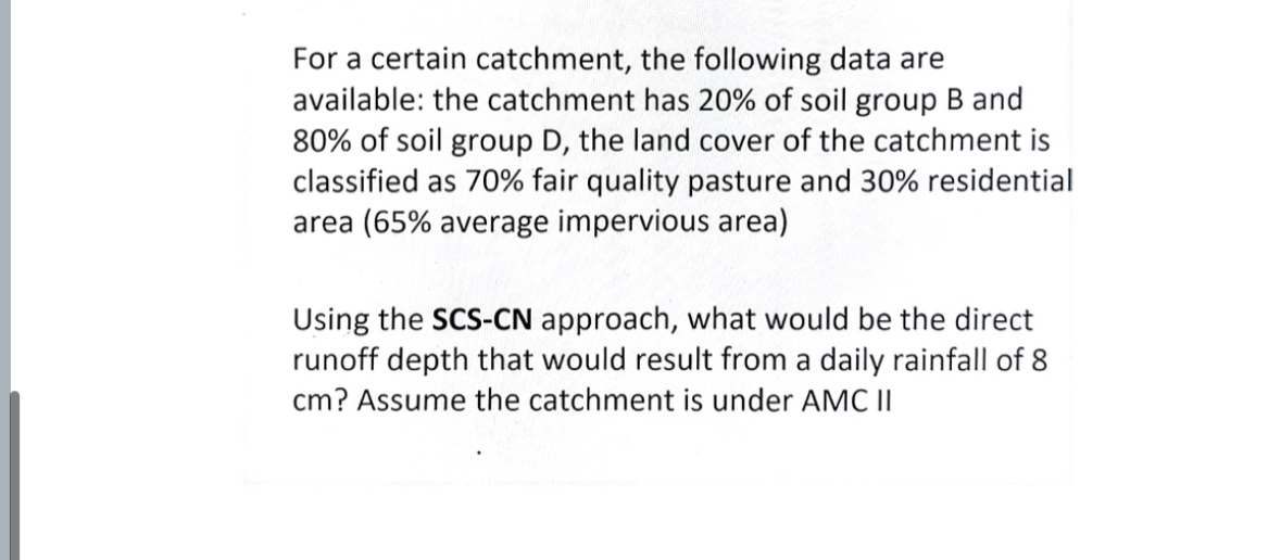 Solved For a certain catchment, the following data are | Chegg.com