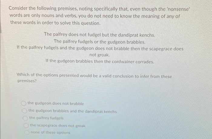 Solved Consider the following premises, noting specifically | Chegg.com