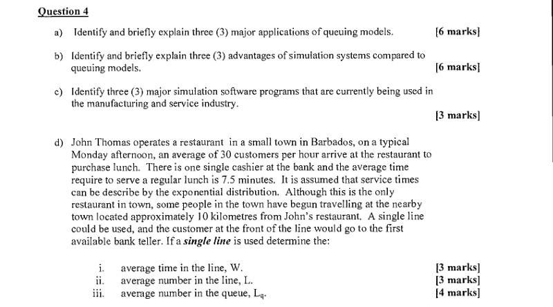 Solved Question 4 a) Identify and briefly explain three (3) | Chegg.com