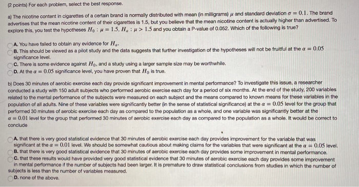 Solved (2 points) For each problem, select the best | Chegg.com