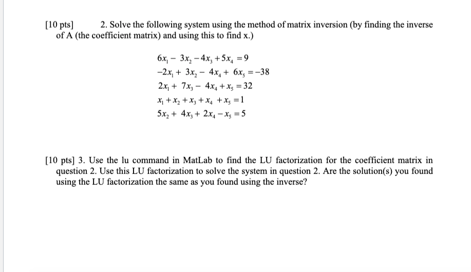 Solved Please ONLYY give the code i MATLAB!! [10 ﻿pts] 2. | Chegg.com