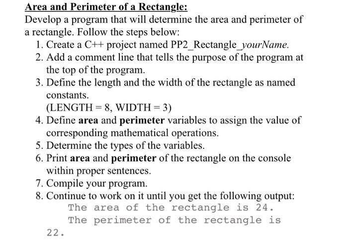 Solved Area and Perimeter of a Rectangle: Develop a program | Chegg.com