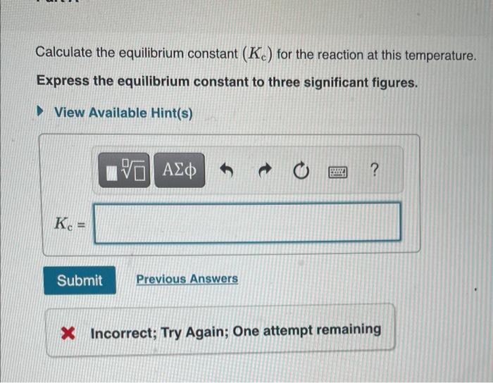 Solved MISSED THIS? Watch IWE: Finding Equilibrium Constants | Chegg.com
