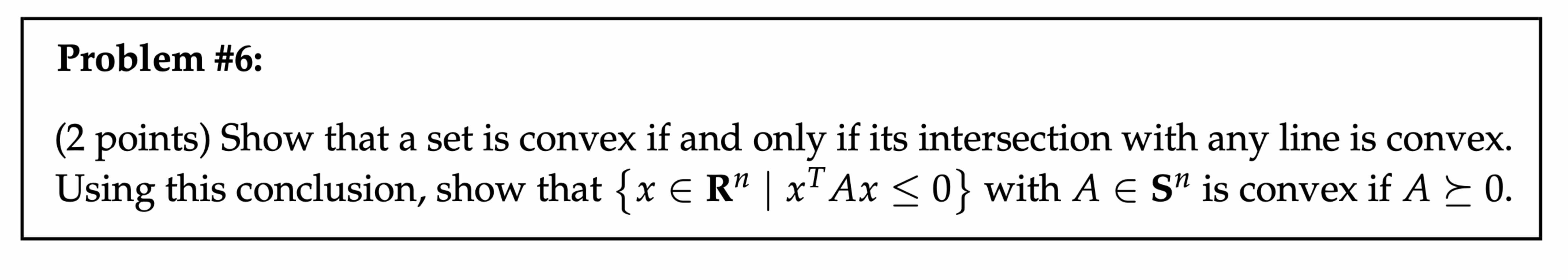 Solved Problem 6 2 points show That A Set Is Convex If