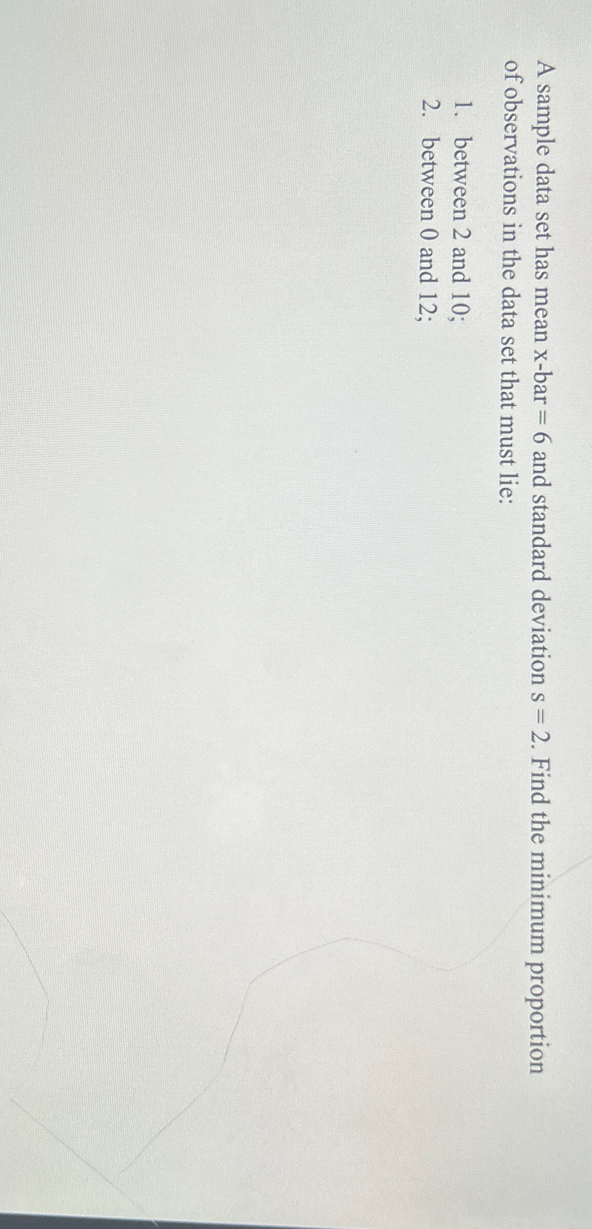 Solved A sample data set has mean x-bar =6 ﻿and standard | Chegg.com
