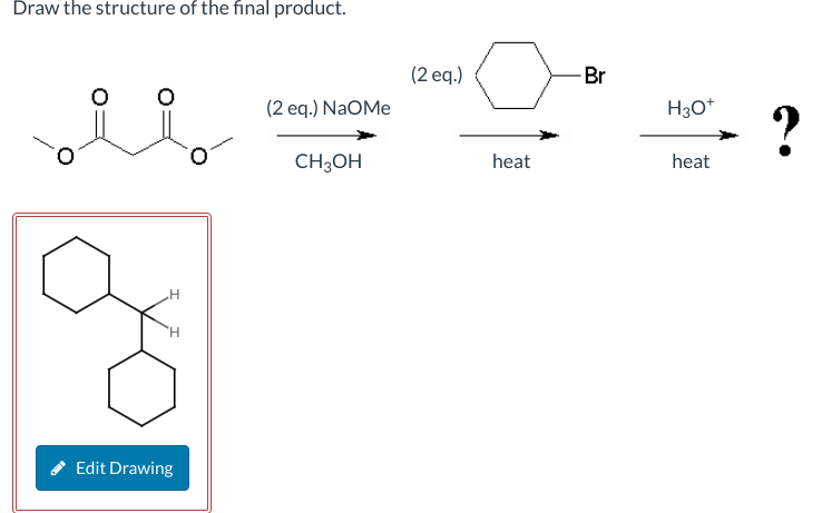 Solved Draw the structure of the final product.(2 ﻿eq.) | Chegg.com