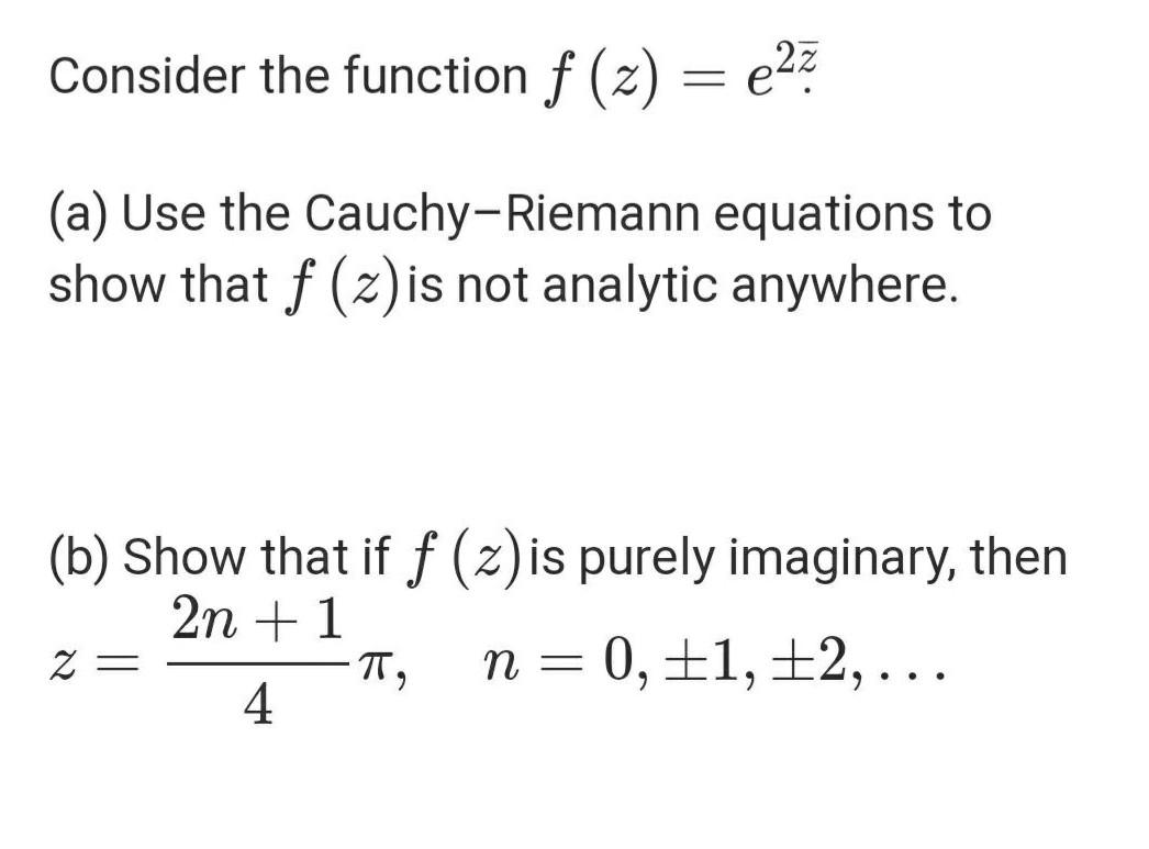 Solved Consider the function f (2) = e27 - (a) Use the | Chegg.com